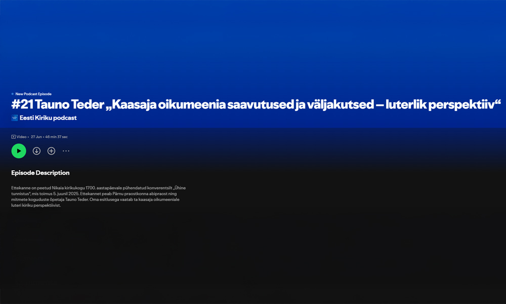 Taskuhääling: Tauno Tederi ettekanne „Kaasaja oikumeenia saavutused ja ...